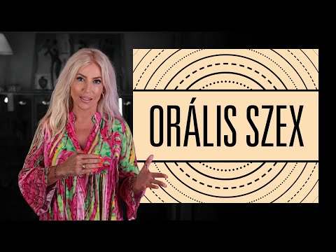 Orális szex - SZEXKLUZÍV - Hevesi Kriszta