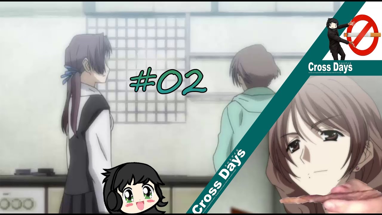 Cross Days | Capítulo 1 | Parte 2 | ¡No fumen! | El inicio de algo bonito - YouTube