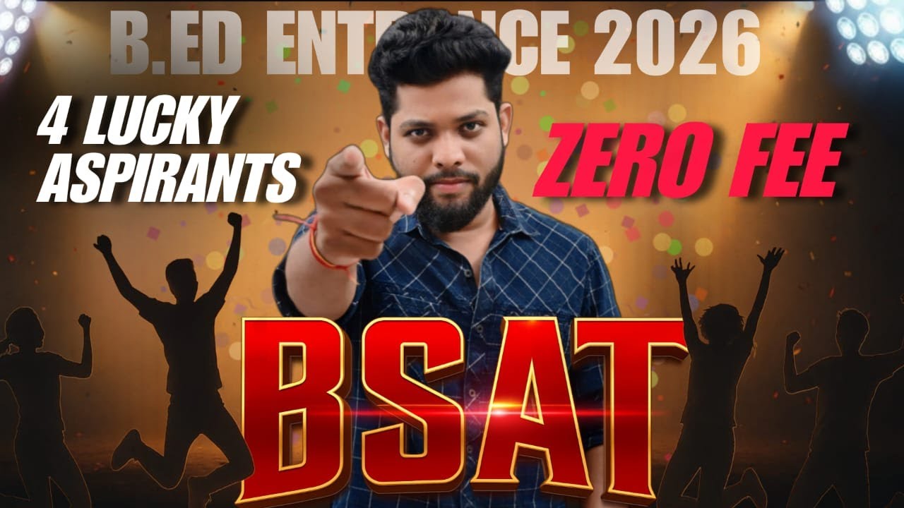 B.ED ENTRANCE 2026 FREE COURSE || BSAT || #bed2026 #bedentrance # ...