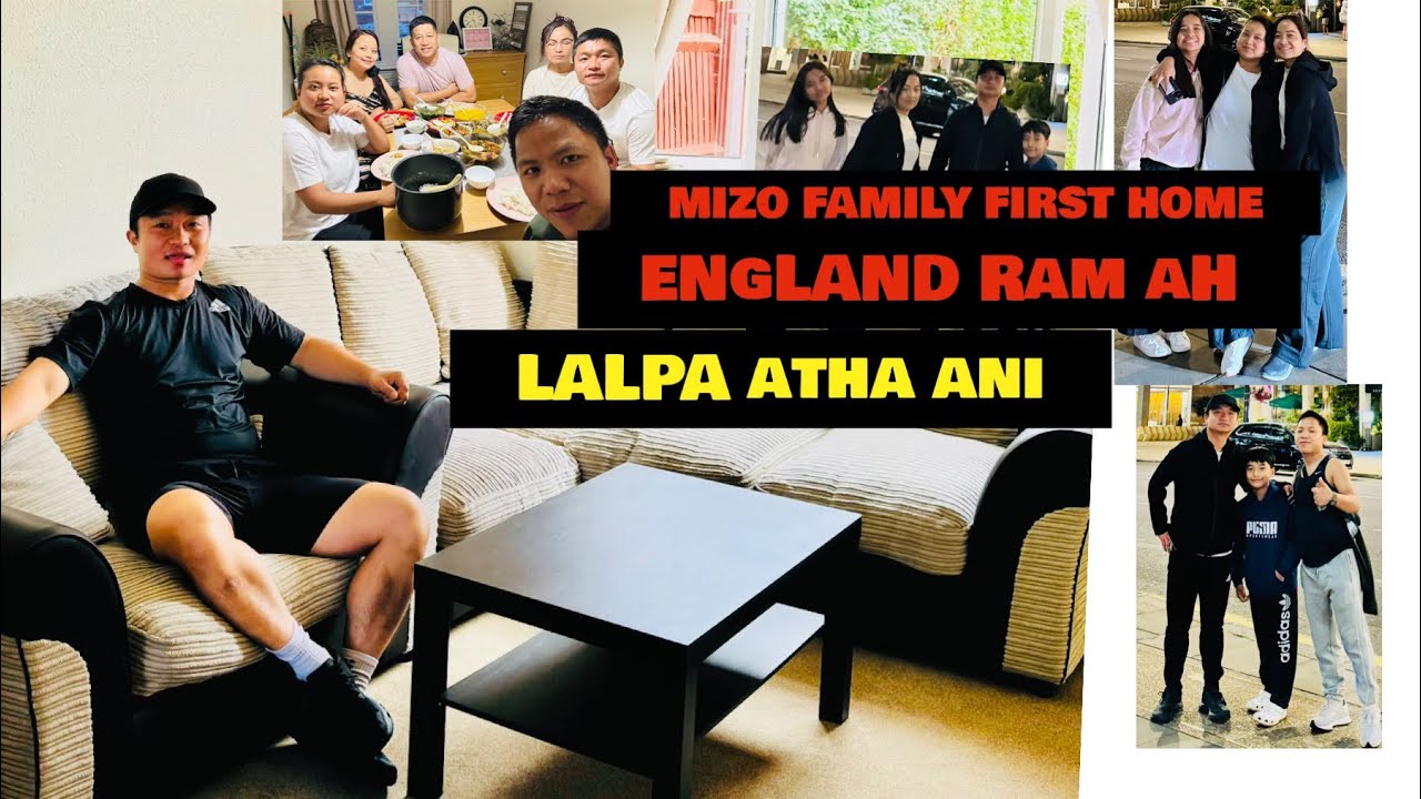 MIZO FAMILY ENGLAND FIRST EXPERIENCE AH AN IN HMASA BER AH LENG ANG AW ...