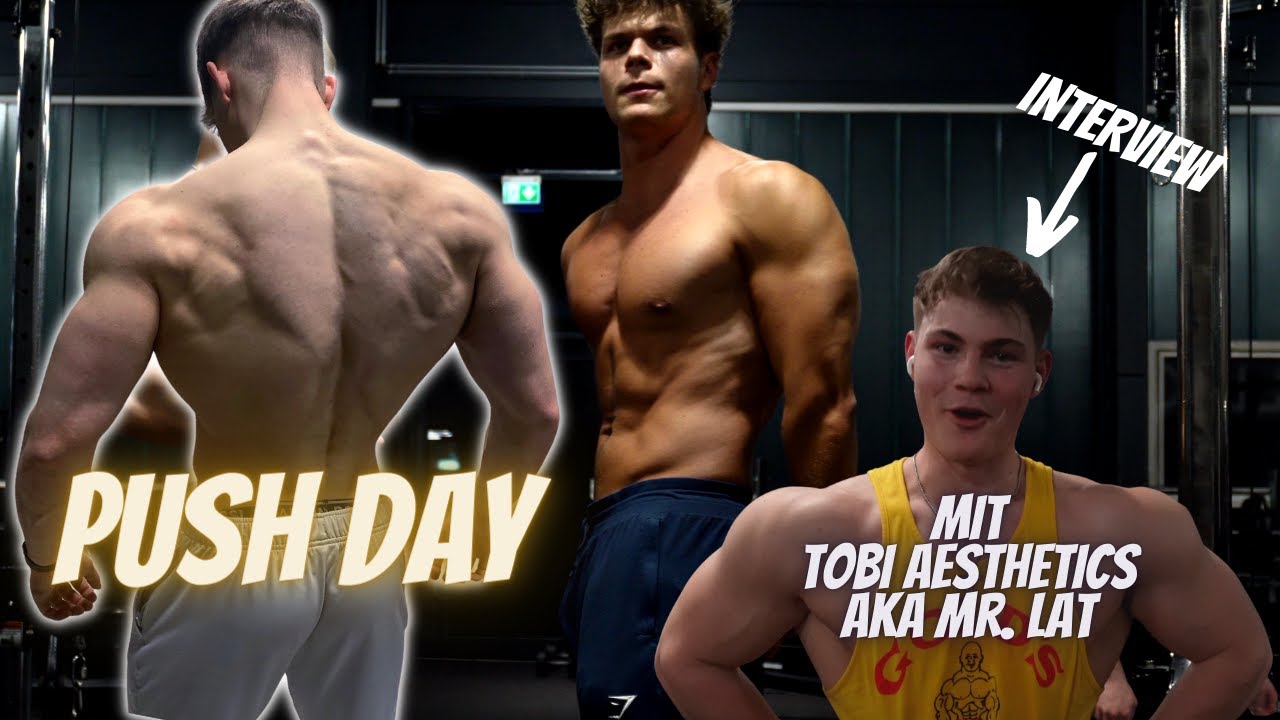 TOBI AESTHETICS (MR. LAT) PUSH WORKOUT - W/ INTERVIEW + POSING - YouTube