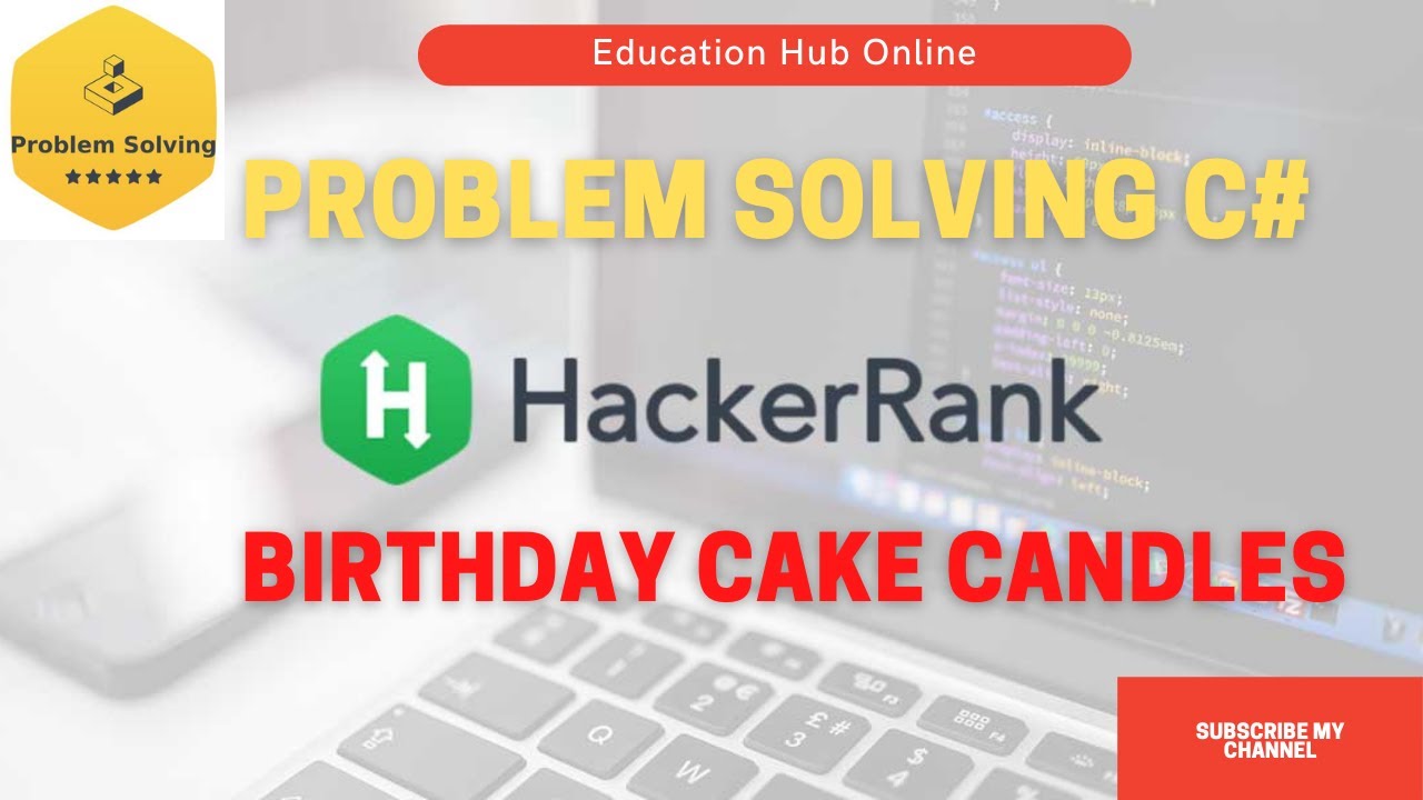 Hacker Rank Problem (Birthday Cake Candles) C# | URDU - YouTube