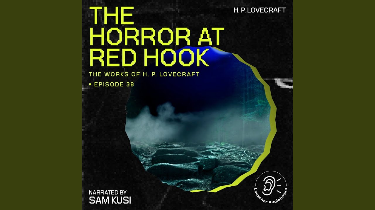 Chapter 23 - The Horror at Red Hook (The Work of H. P. Lovecraft ...
