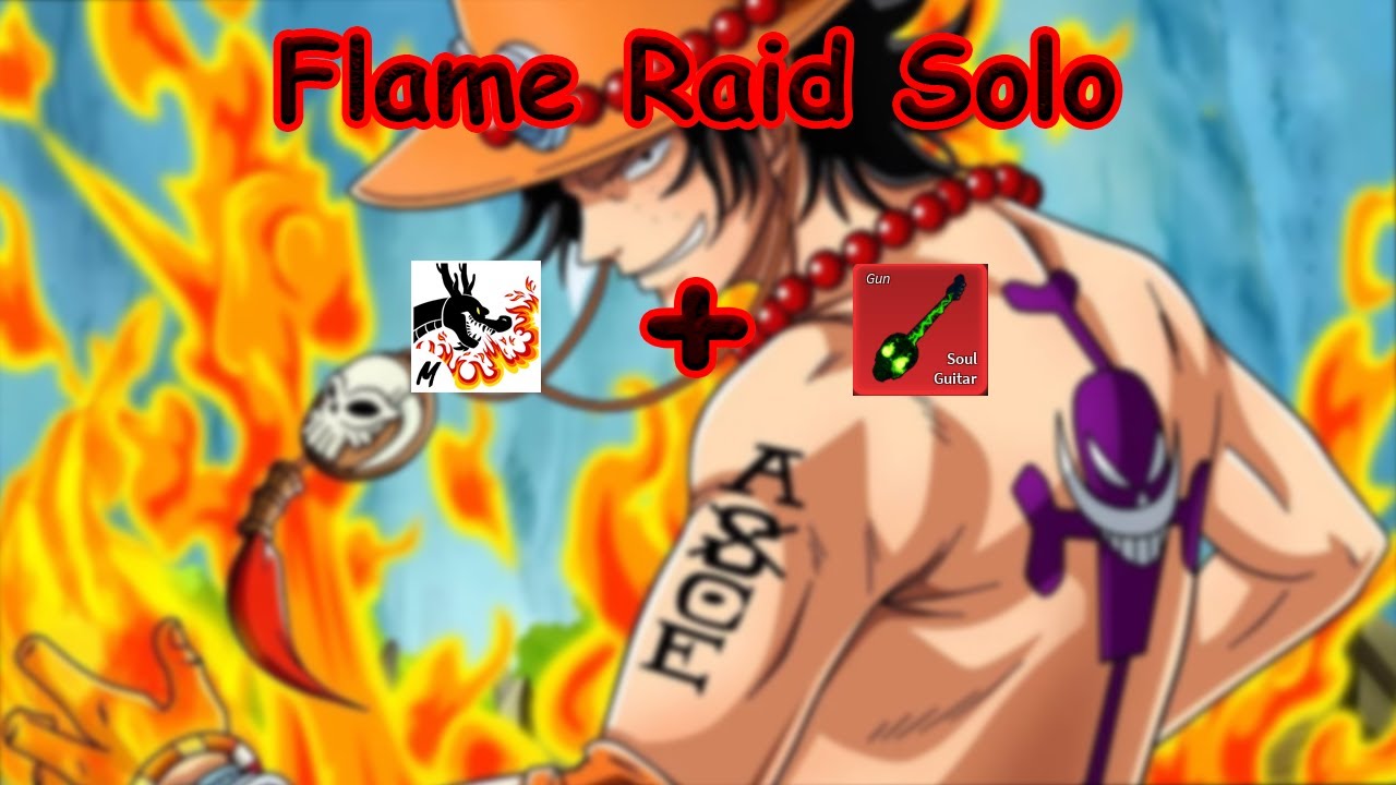 Blox Fruits | Flame Raid Solo with Dragon Talon and Soul Guitar - YouTube
