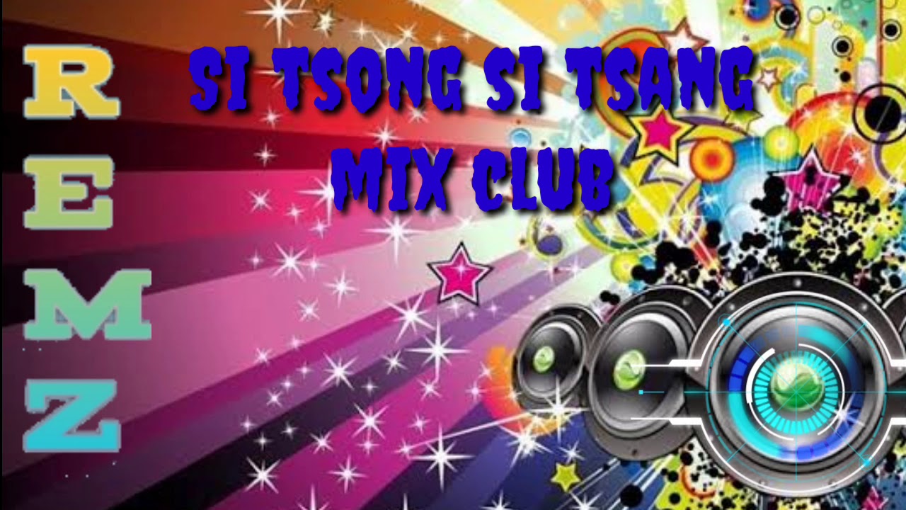 Si tsong si tsang dj remz surigao remix - YouTube