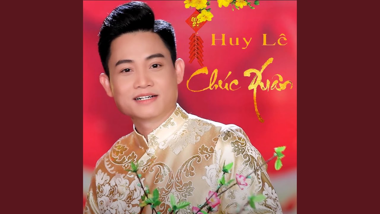 Chúc Xuân - YouTube