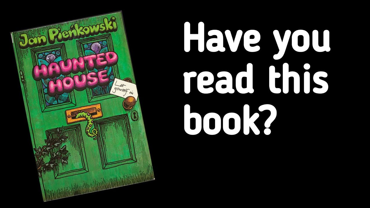 Haunted House Book By Jan Pienkowski #ParaNormal - YouTube