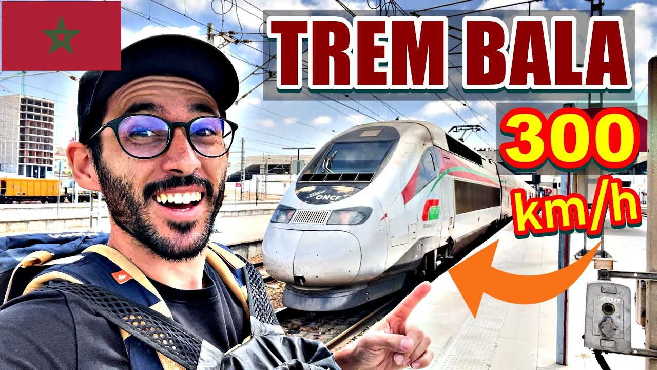 CONHEÇA A VIAGEM NO PRIMEIRO TREM BALA DA ÁFRICA | TANGER A CASABLANCA ...