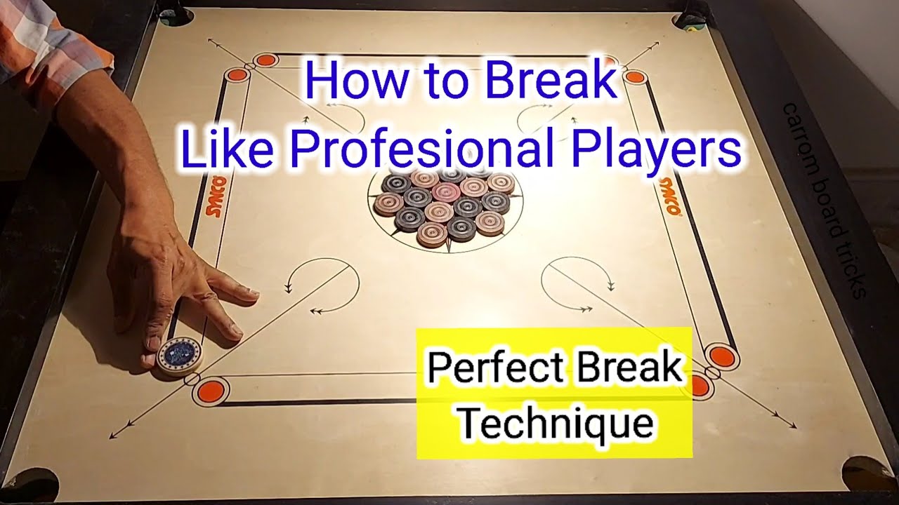 How to Break Like Professional Carrom Players | Carrom Board Tricks ...