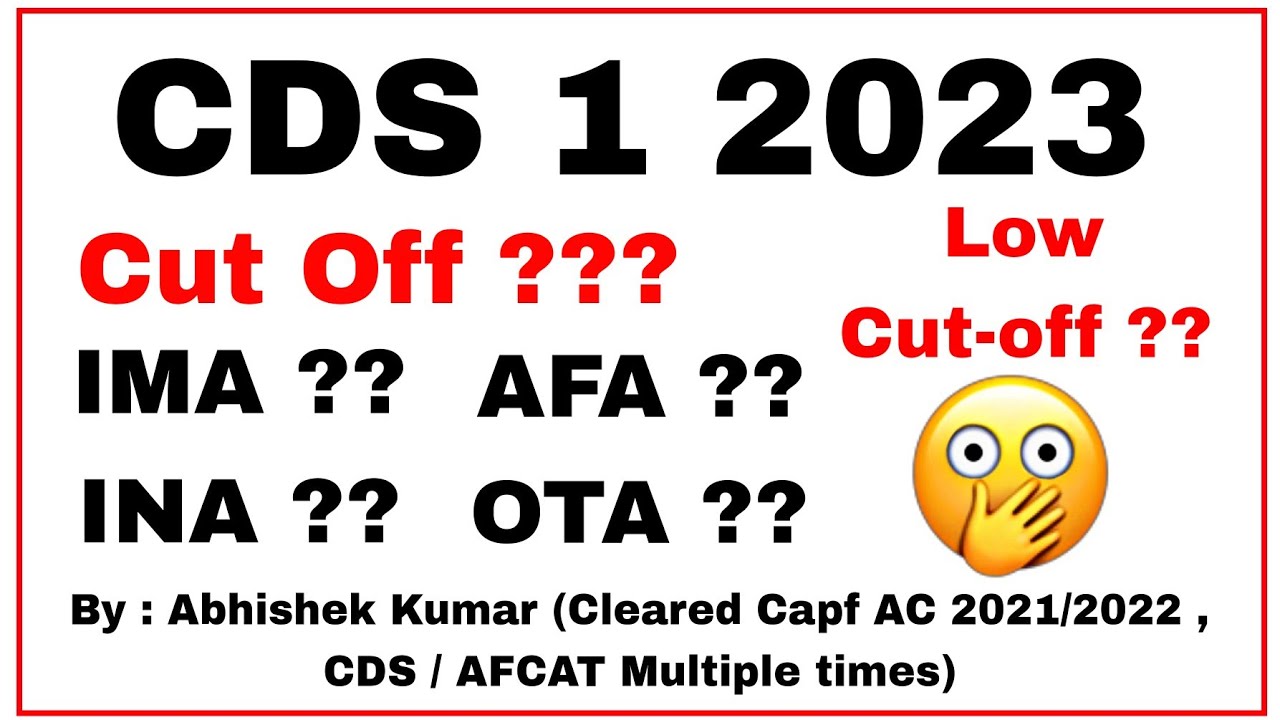 CDS 1 2023 Expected Cutoffs | Safe Score for CDS 1 2023 | CDS 2023 Exam ...