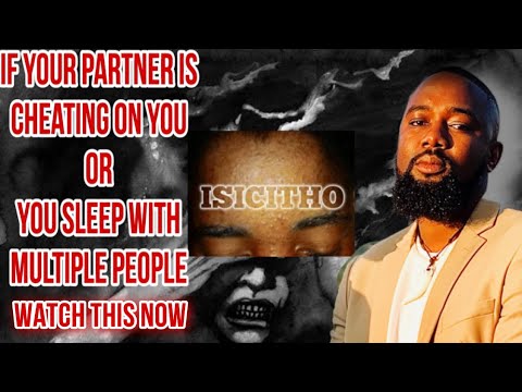 IF YOUR PARTNER IS CHEATING ON YOU OR YOU SLEEP WITH MULTIPLE PEOPLE ...