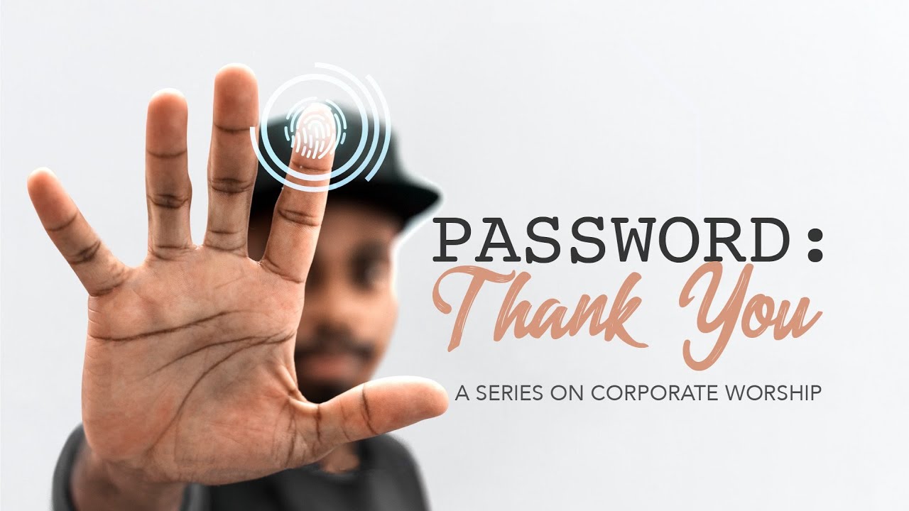 Password: Thank You - Week 2 - YouTube