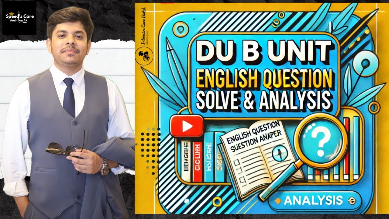 Dhaka University B Unit 2025 English Question (MCQ and Written) Solve ...