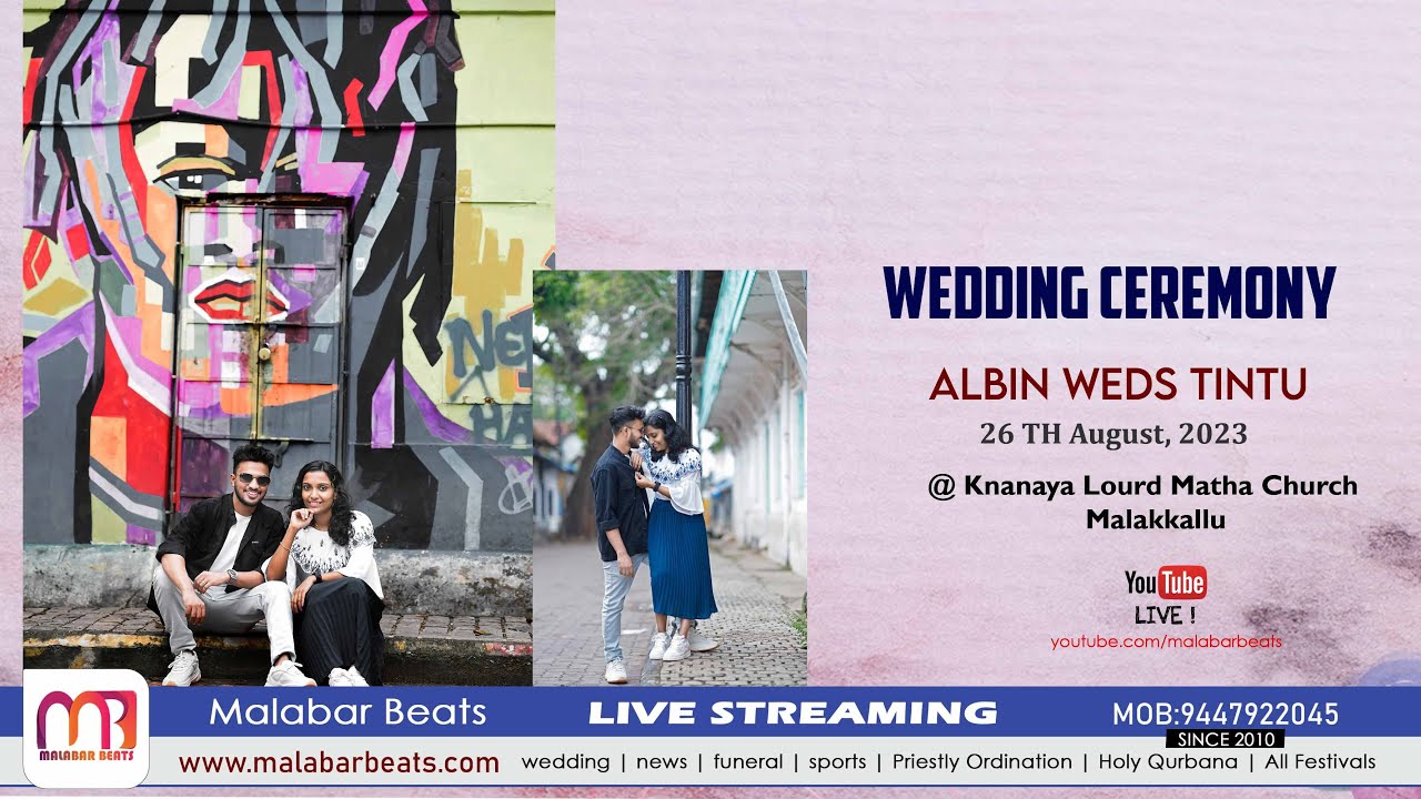 Albin weds Tintu | WEDDING CEREMONY | 26.08.2023 | malabar beats - YouTube
