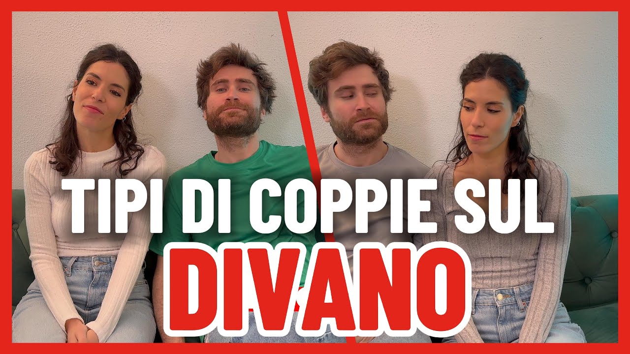 TIPI DI COPPIE SUL DIVANO durante il film - YouTube