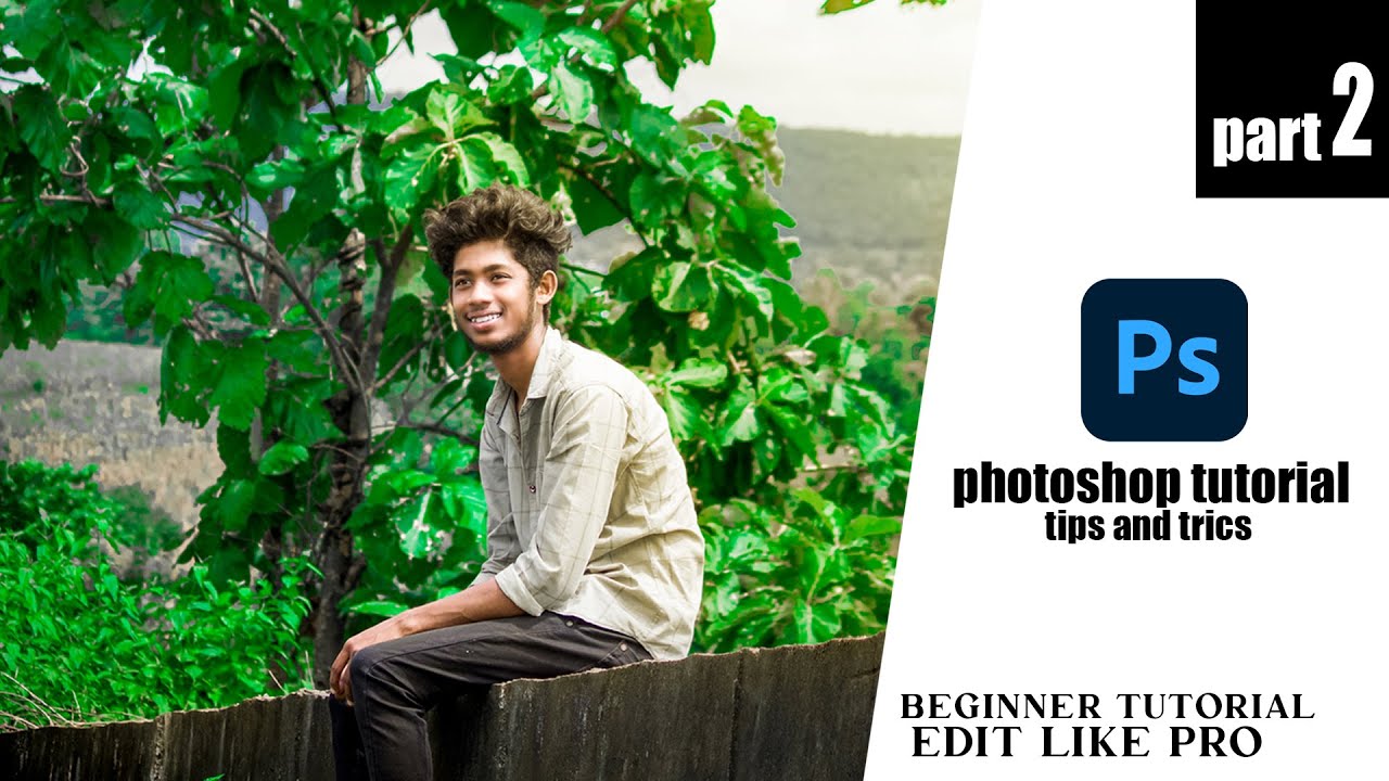 Photoshop Editing For BEGINNER TUTORIAL | PART 2 | - YouTube
