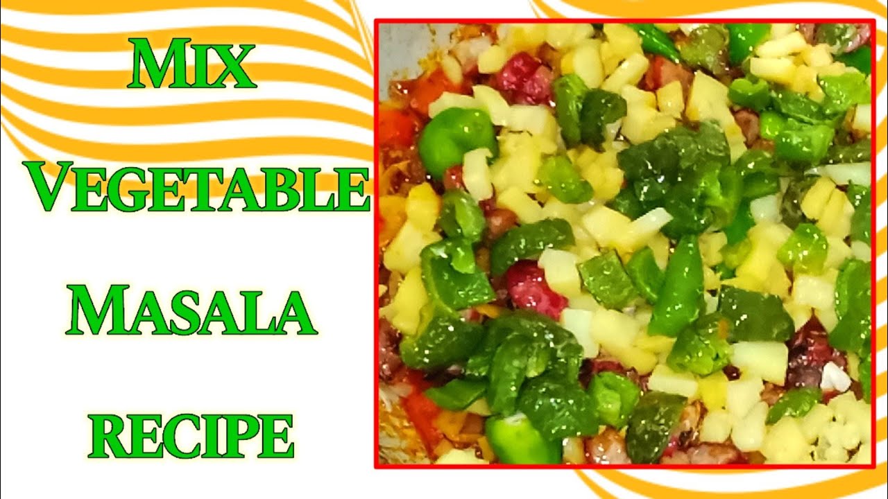 Mix vegetable masala recipe || مکس سبزی سالن || @PAKISTAN_TV. - YouTube