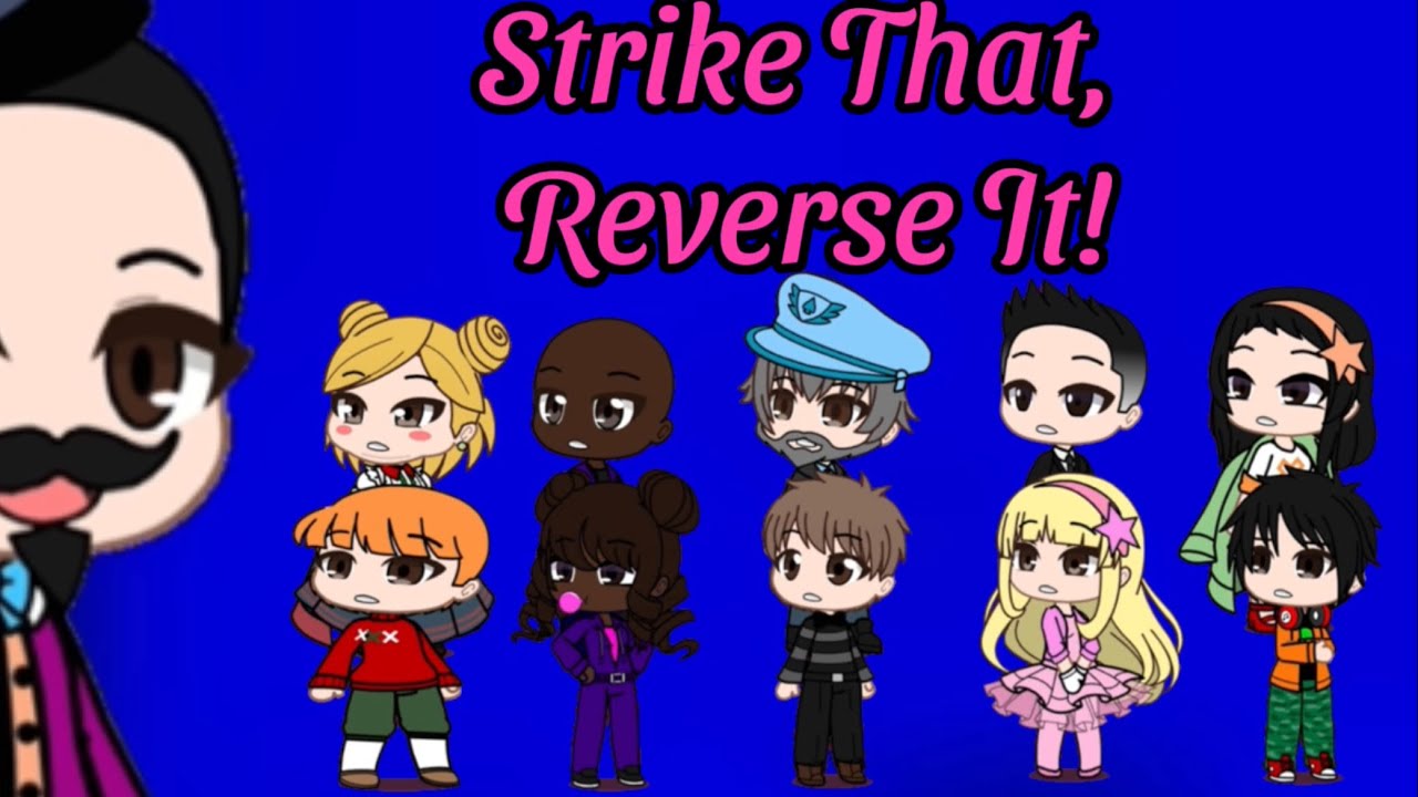 Strike That, Reverse It! - YouTube