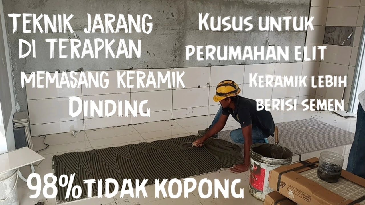 Totorial Cara memasang keramik dinding dengan sudu garuk atau cetok ...
