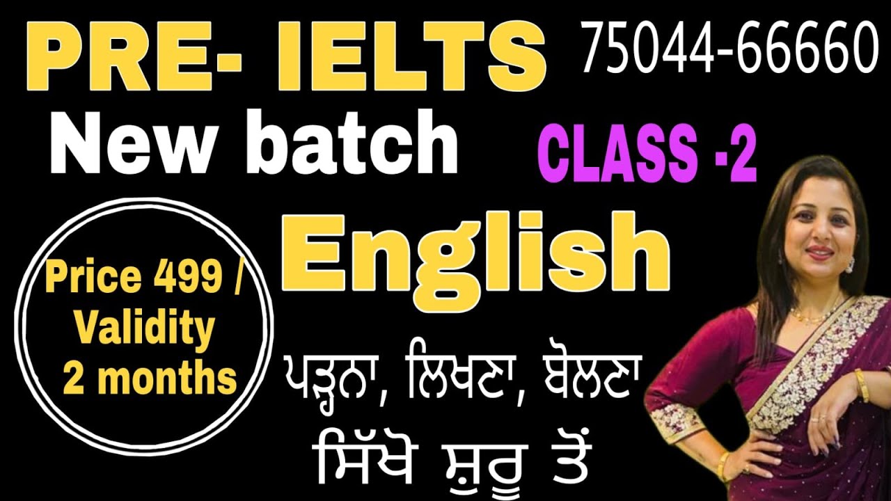 BASICS OF ENGLISH || PRE-IELTS BATCH || CALL- 75044-66660 - YouTube