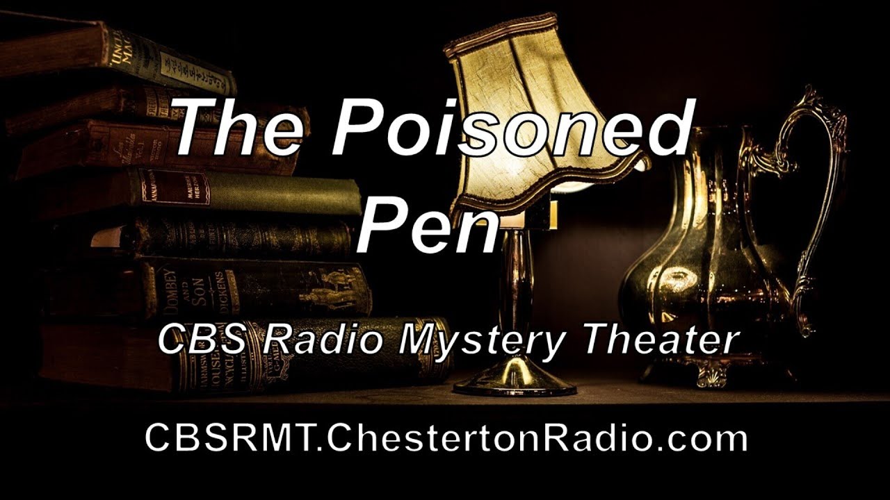 The Poisoned Pen - CBS Radio Mystery Theater - YouTube