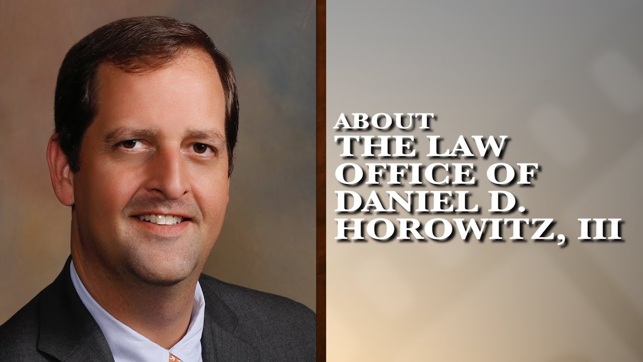 About The Law Office of Daniel D. Horowitz, III - YouTube