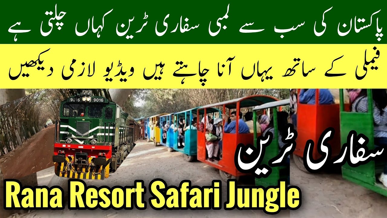 rana resort 2023, rana resort safari park, rana resort lahore, rana ...
