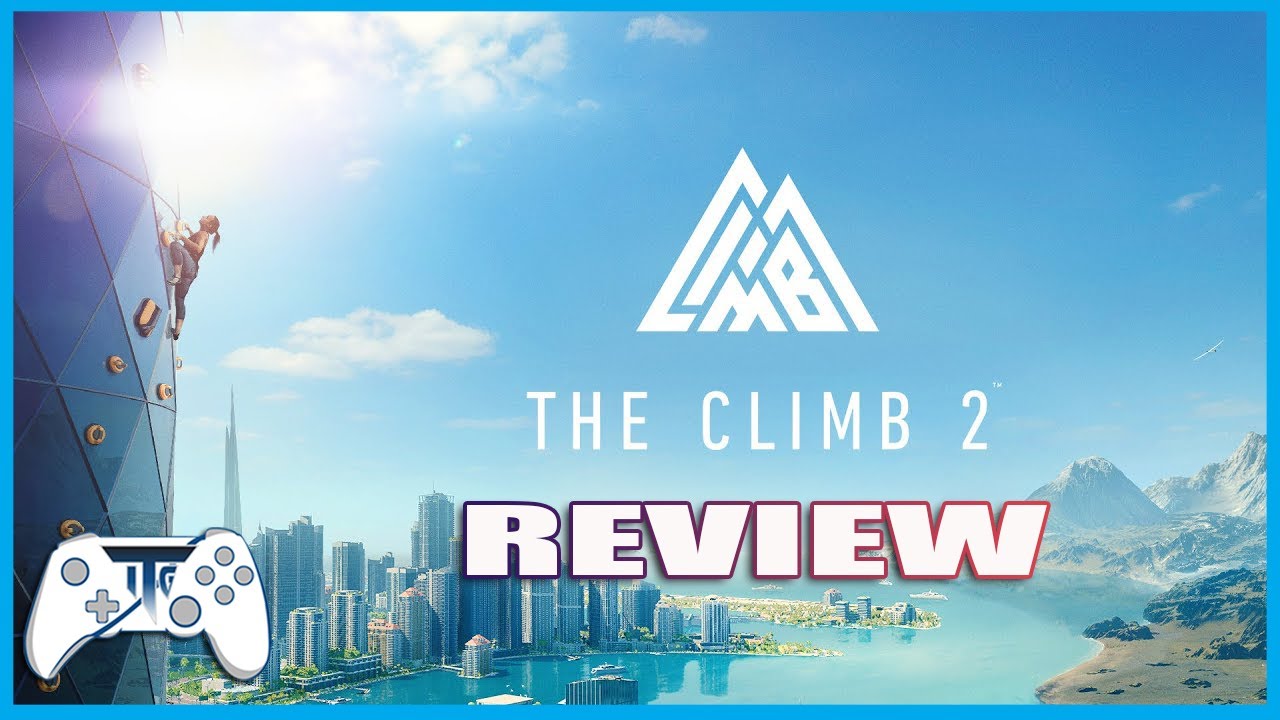 The Climb 2 - Climb to new heights in this Virtual Reality game! - YouTube