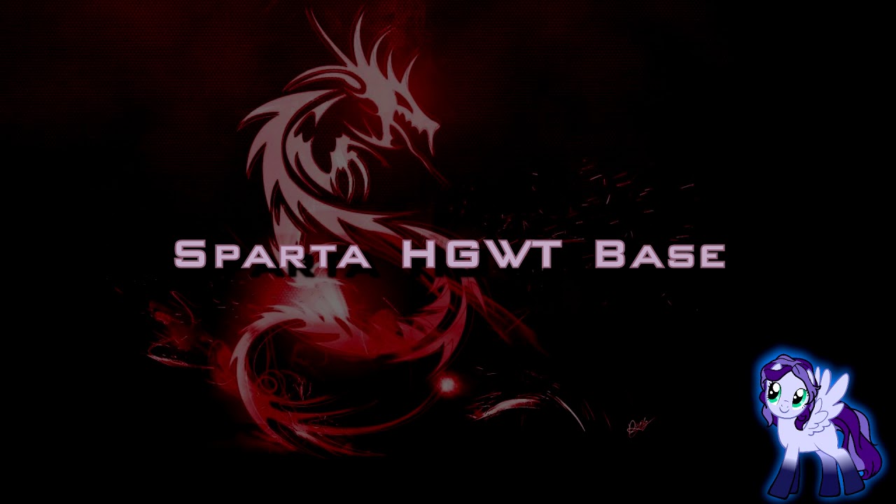 Sparta HGWT Base (-Reupload-) - YouTube