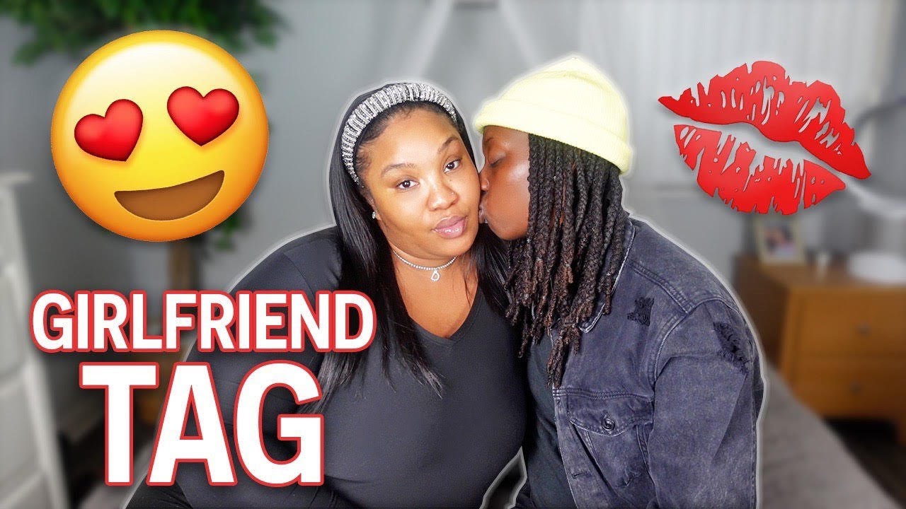 GIRLFRIEND TAG *LGBT EDITION* - YouTube