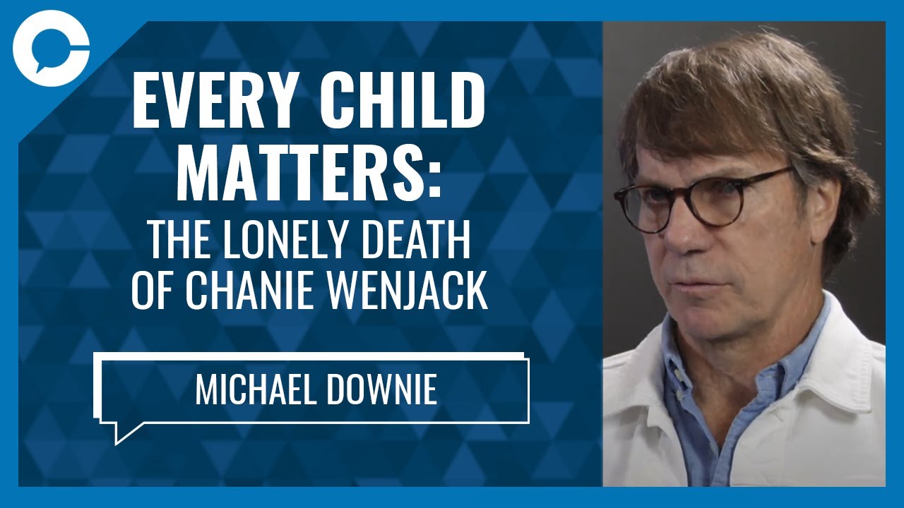 Every Child Matters: The Lonely Death of Chanie Wenjack (w/ Michael ...