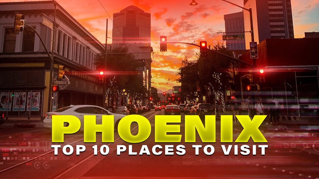 Top 10 Places to Visit in Phoenix, Arizona | Must-See Attractions - YouTube