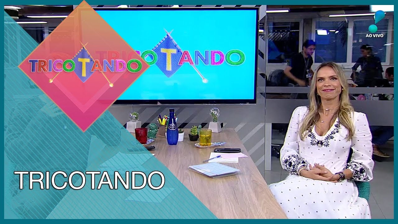 Tricotando (19/11/19) | Completo - YouTube