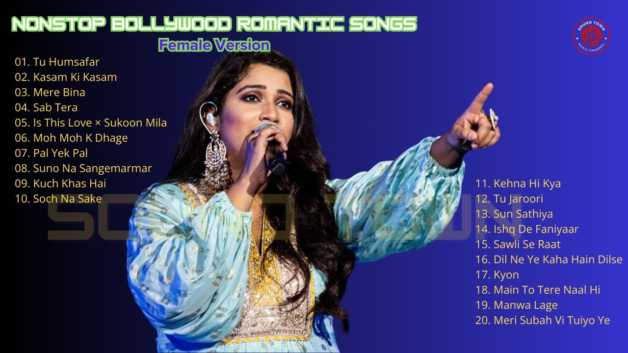 Bollywood Romantic Songs || Nonstop || Female Version || Love ♥️ Song ...