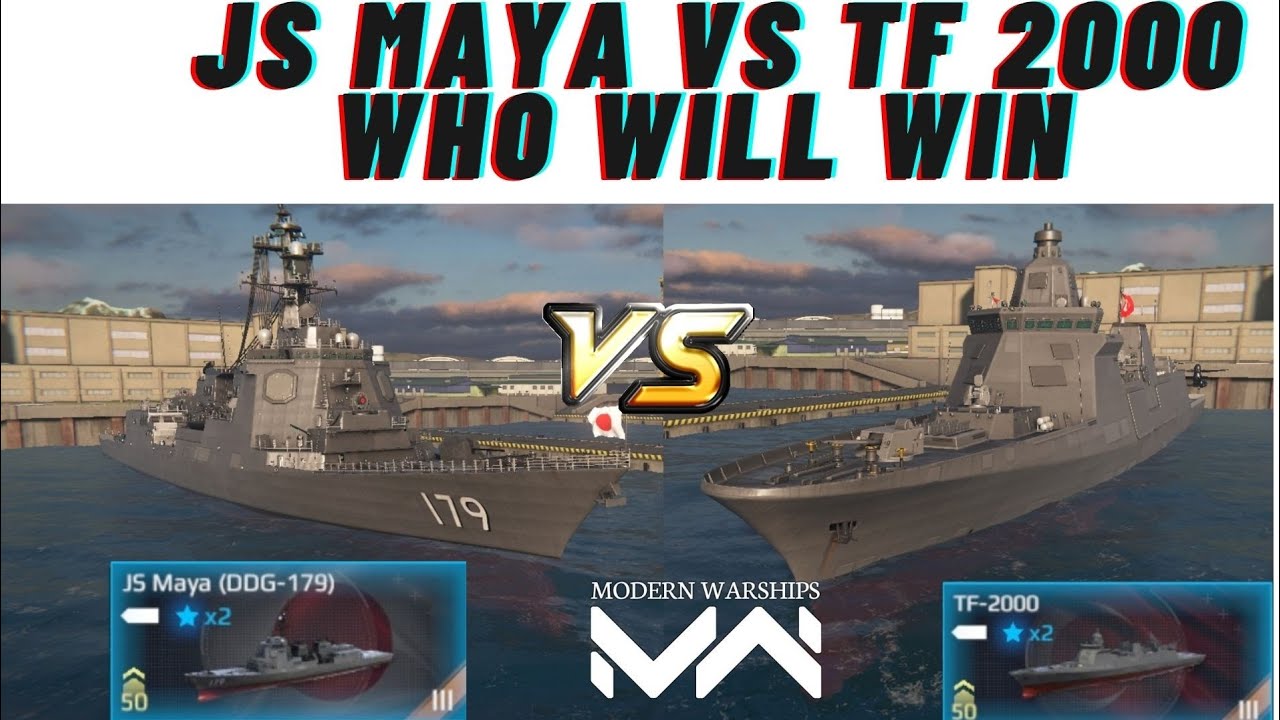 Modern Warships JS Maya Vs TF-2000 - Best Ship? - YouTube