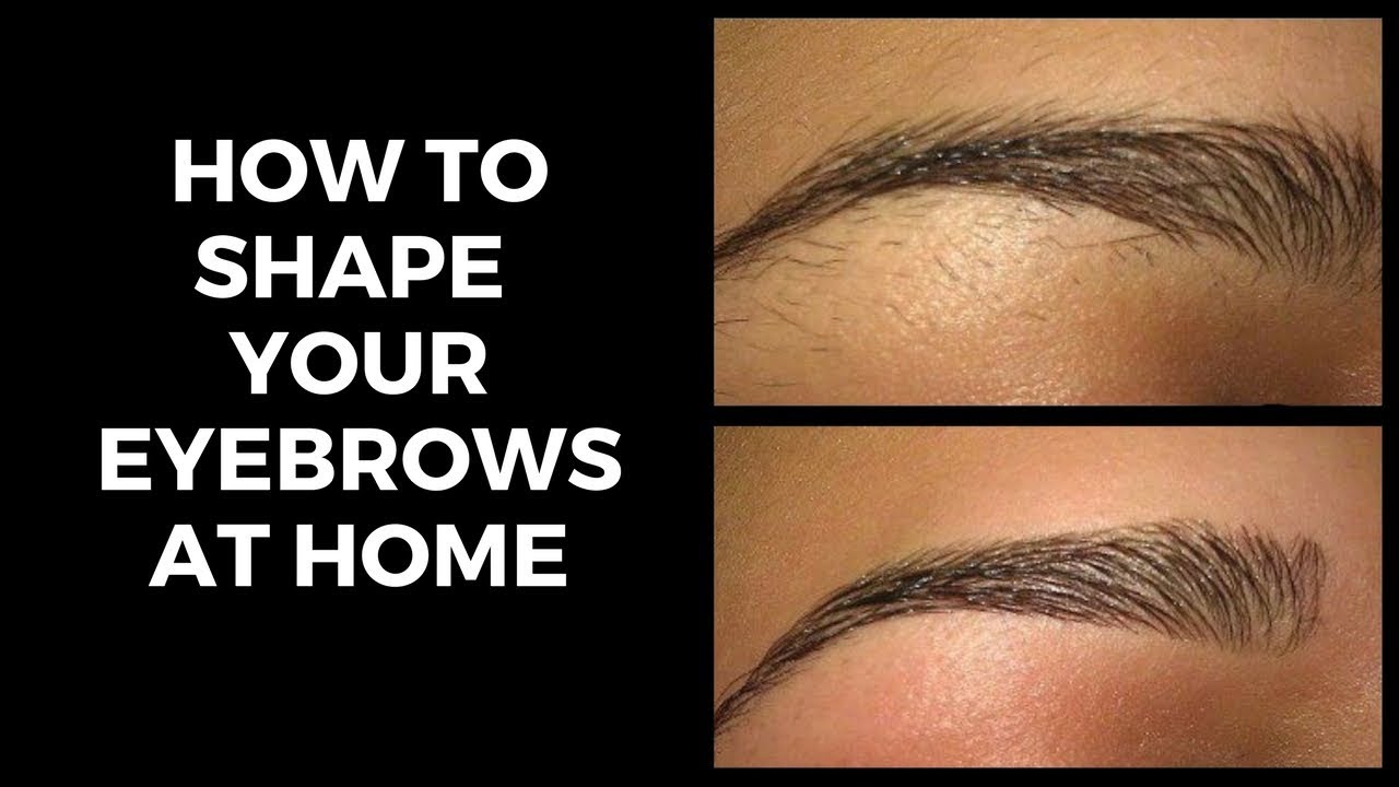 How to shape EYEBROWS at home | Easy | Groom eye brows Without pain ...