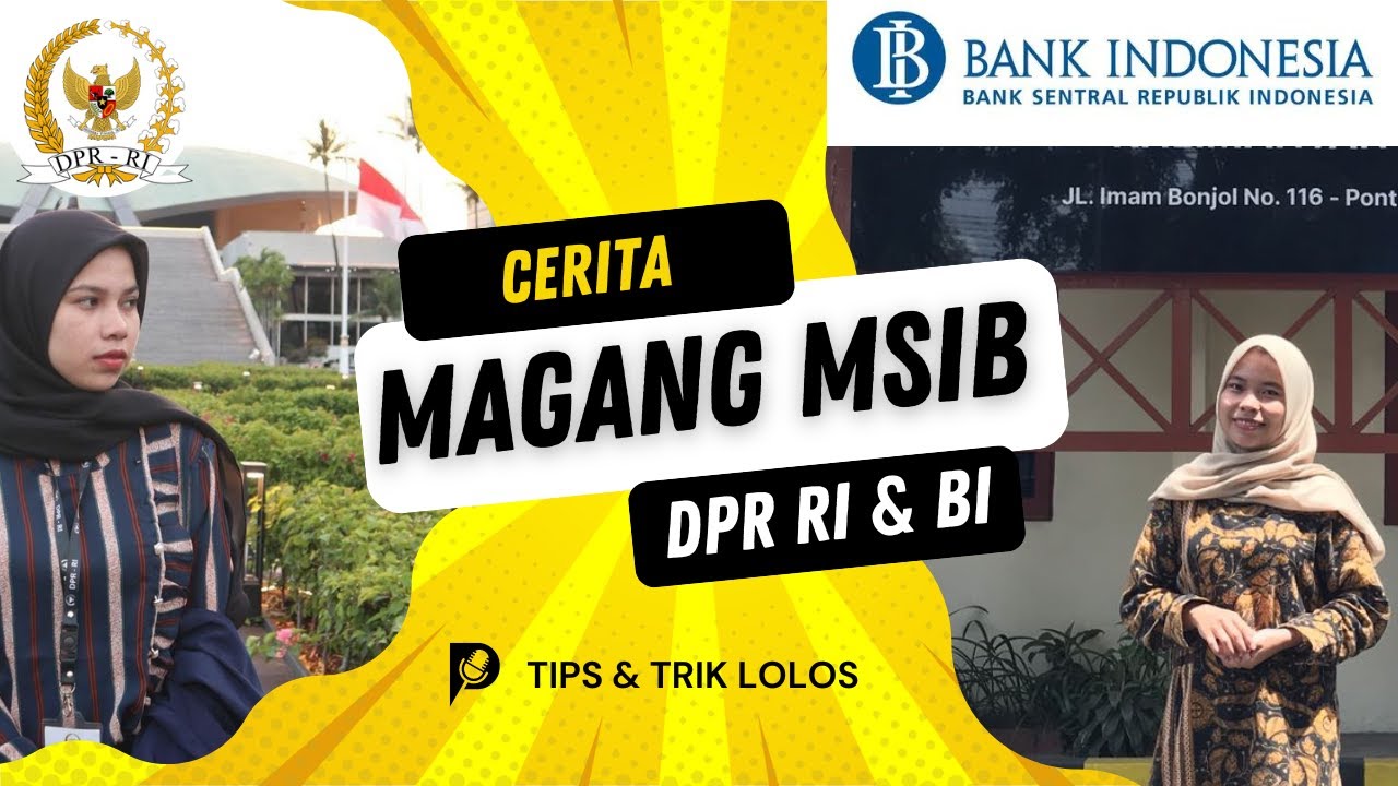 SHARING PENGALAMAN MAGANG & TIPS KETERIMA MAGANG DI DPR RI & BANK INDONESIA - YouTube