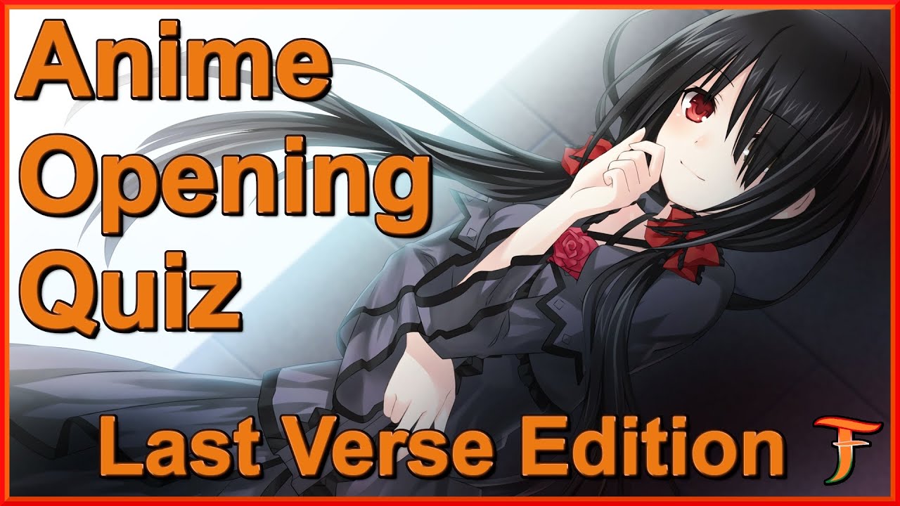Anime Opening Quiz — End (Last Verse) Edition #1 [30 OP] - YouTube