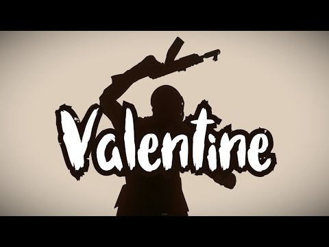 Valentine | Rust Montage - YouTube