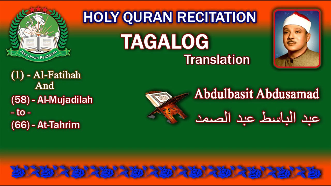 Holy Quran Recitation With Tagalog Translation / Abdulbasit Abdusamad 3 ...