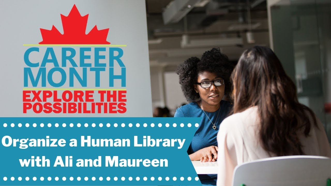 Canada Career Month - 5 Easy Steps to Create a Human Library - YouTube