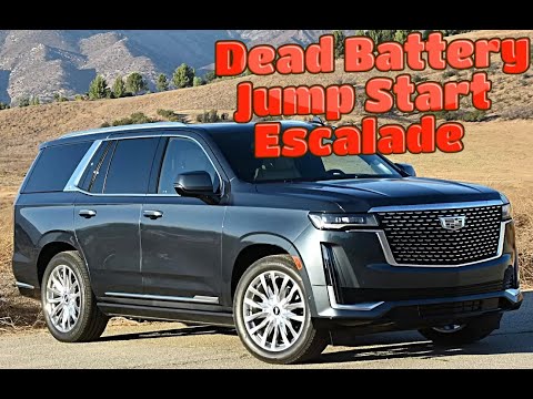 2021 Escalade Dead Battery & JumpStart - YouTube