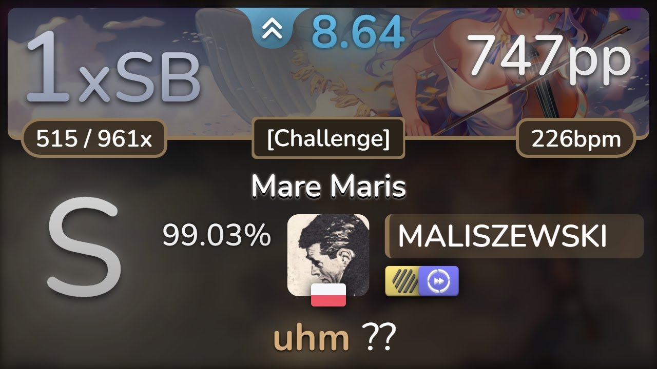 MALISZEWSKI | M2U - Mare Maris [Challenge] +HDDT 99.03% | 747pp 1xSB ...