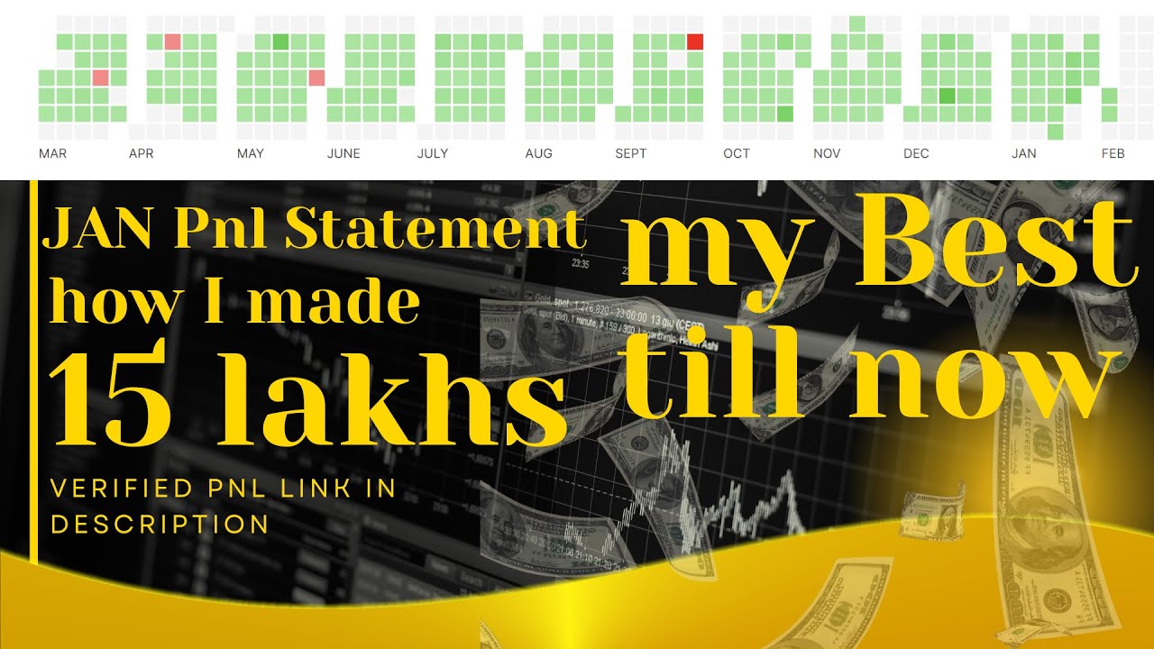 Jan PnL Statement with Verified link in Description - YouTube