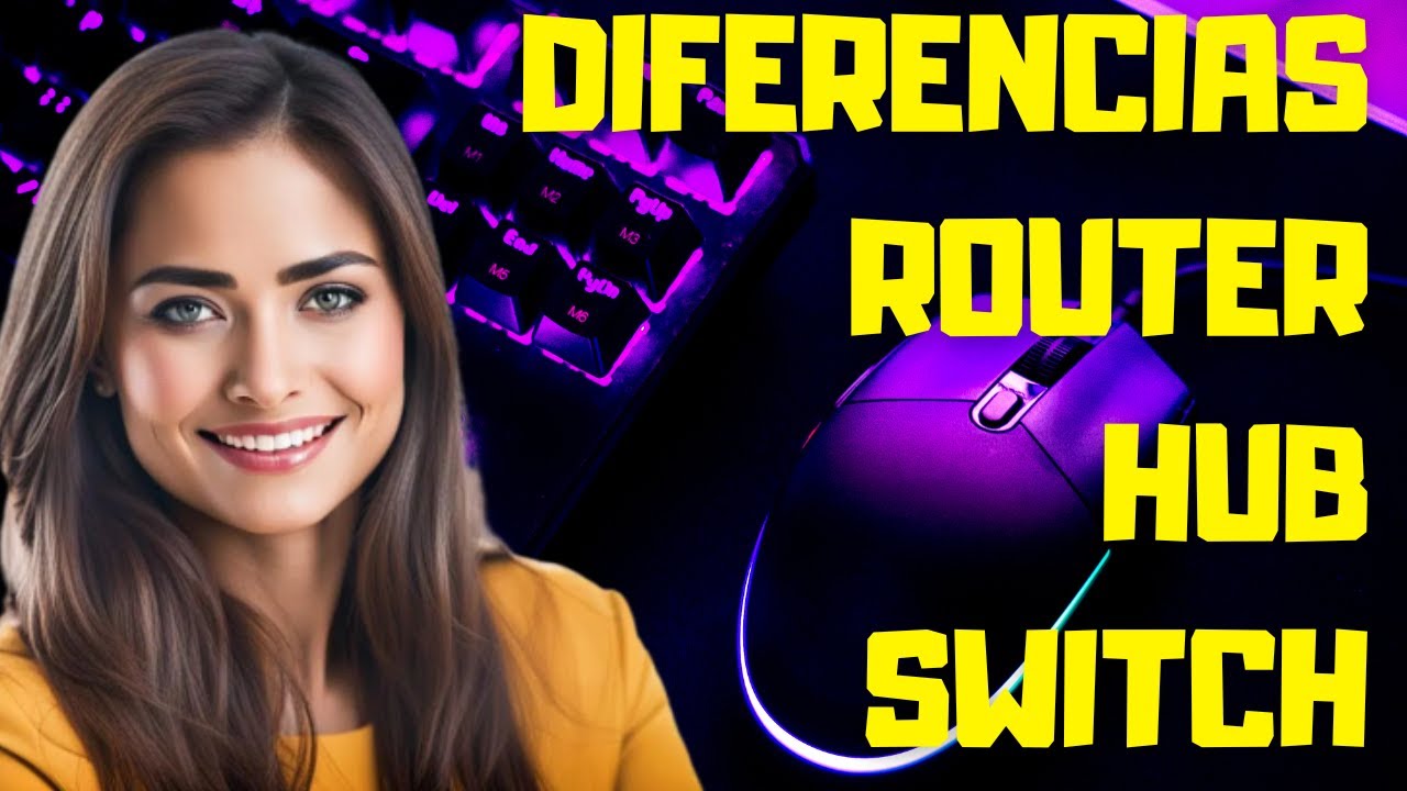 📶 DIFERENCIA ENTRE ROUTER , HUB Y SWITCH 📶 - YouTube