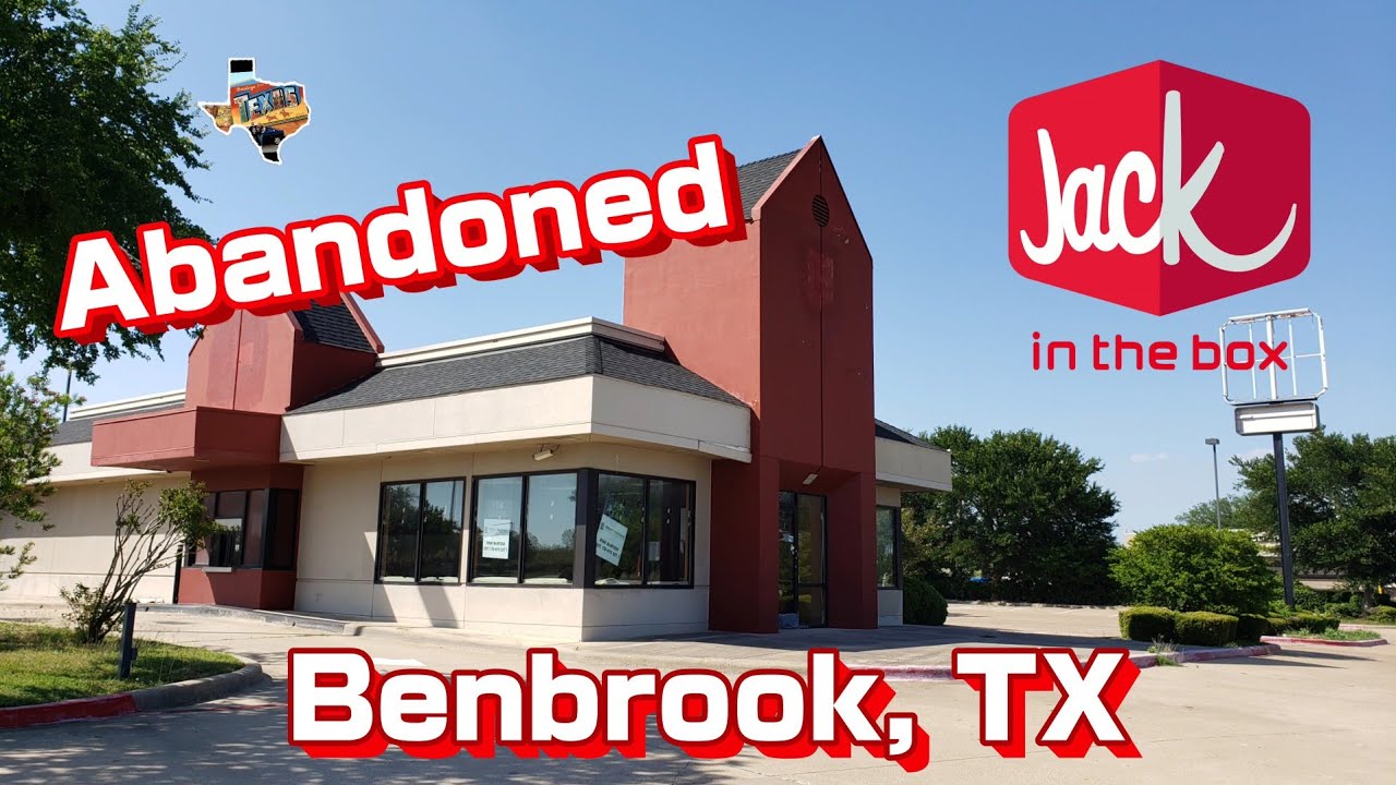 Abandoned Jack In The Box - Benbrook, TX - YouTube