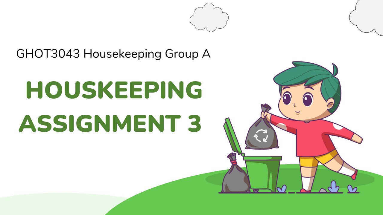GHOT3043 GROUP (A) Housekeeping Assignment 3 - YouTube