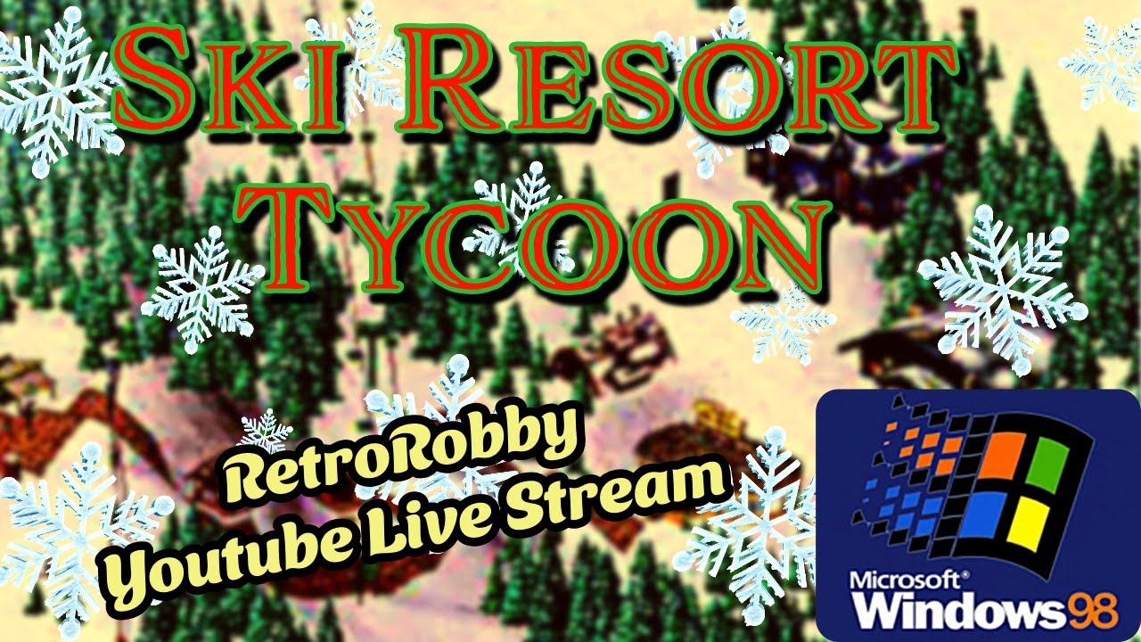 Casually Playing Ski Resort Tycoon on My Real Windows 98 Computer - YouTube