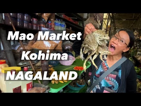 MAO MARKET 😱 | NAGALAND, KOHIMA - YouTube