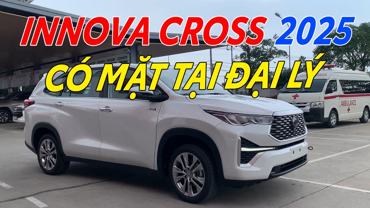 TOYOTA INNOVA CROSS 2025 ĐÃ VỀ TỚI ĐẠI LÝ - YouTube